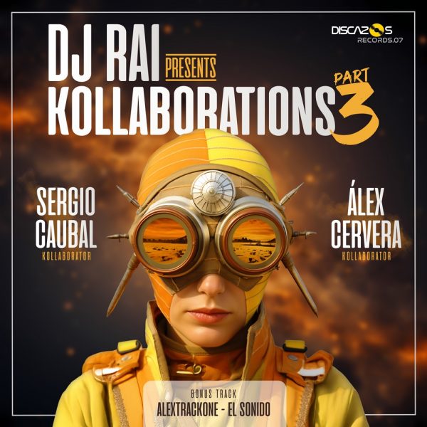 DJ Rai – Presents Kollaborations E.P. Part Three – Discos Vinilo Ayacor